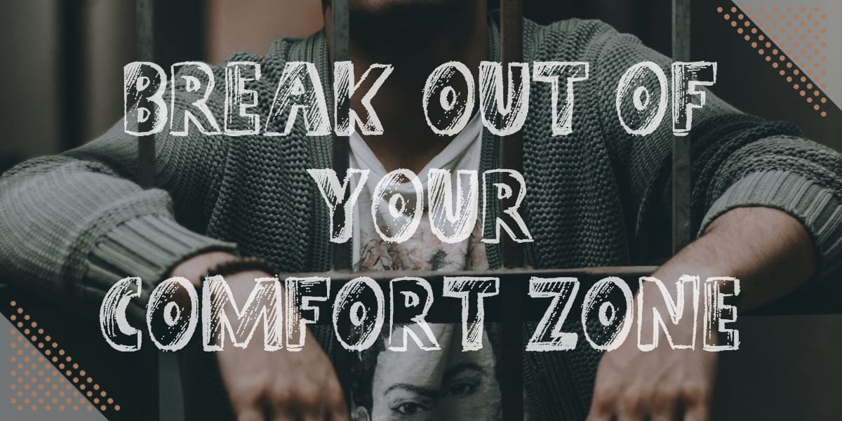 Magic Happens Outside Of Your Comfort Zone - Max Wanger Blog