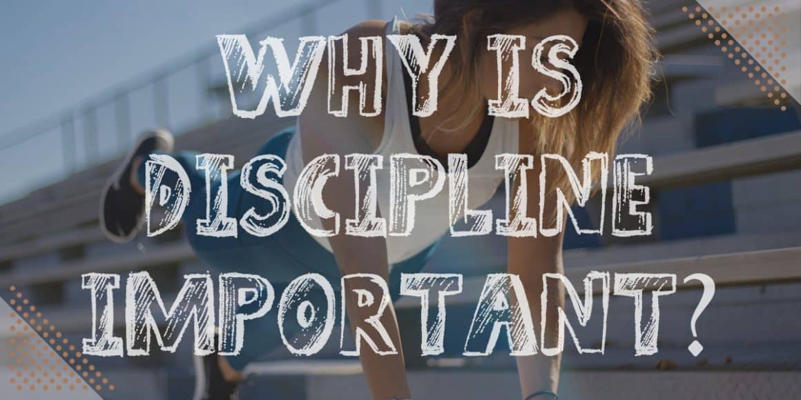 Why Is Discipline Important: Find The Key To Success - Max Wanger Blog